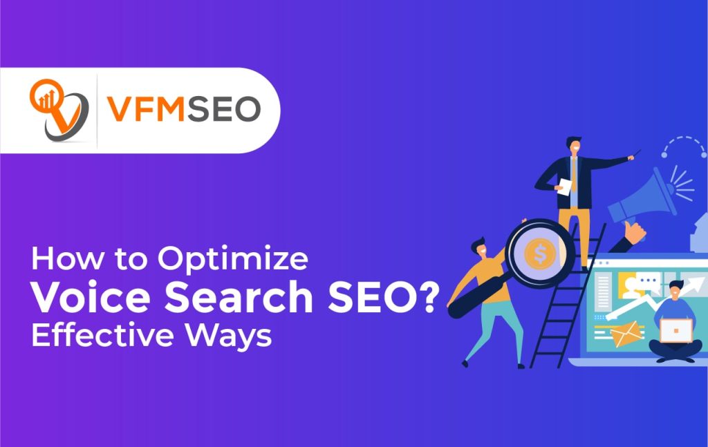 How To Optimize Voice Search SEO Effective Ways