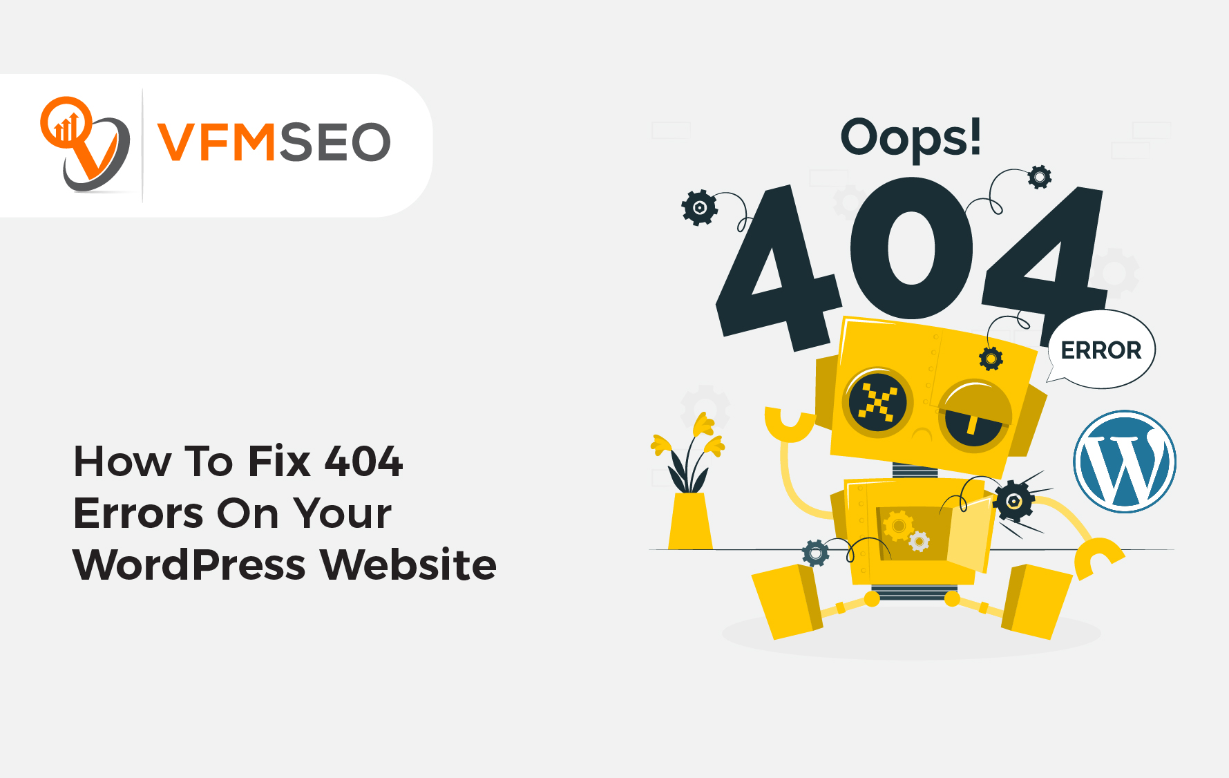 How To Fix 404 Errors On Your WordPress Website How To Fix 404 Errors On Your WordPress Website